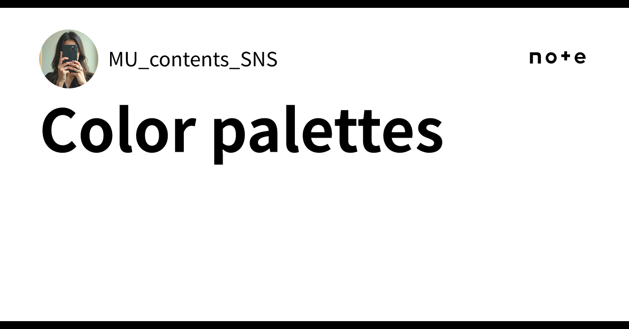 Color palettes｜MU_contents_SNS