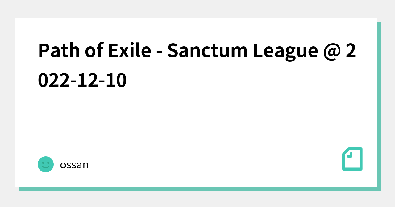 Path of Exile - Sanctum League @ 2022-12-10｜ossan｜note