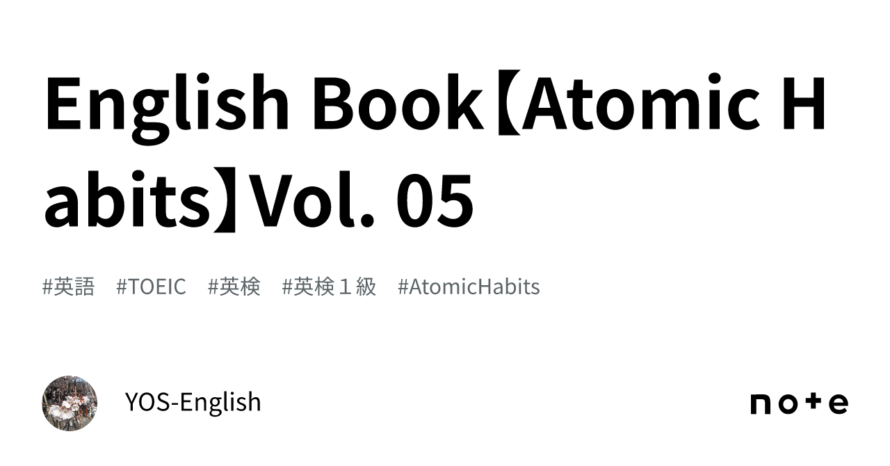 English Book【Atomic Habits】Vol. 05｜YOS-English