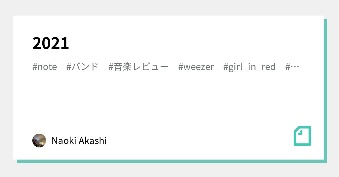 2021｜Naoki Akashi｜note