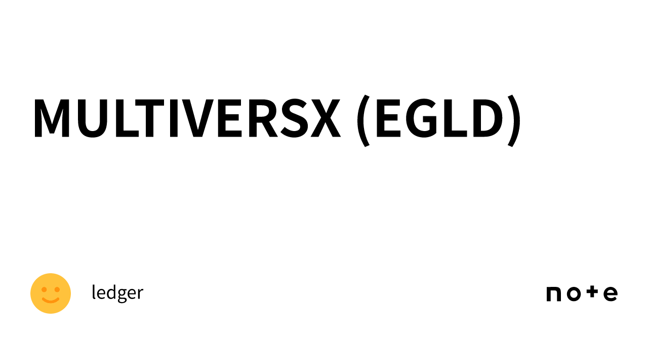 MULTIVERSX (EGLD)｜ledger