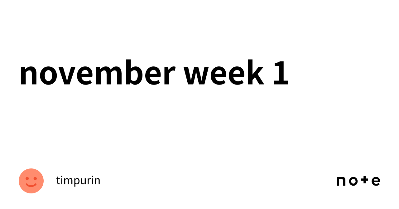 november week 1｜timpurin