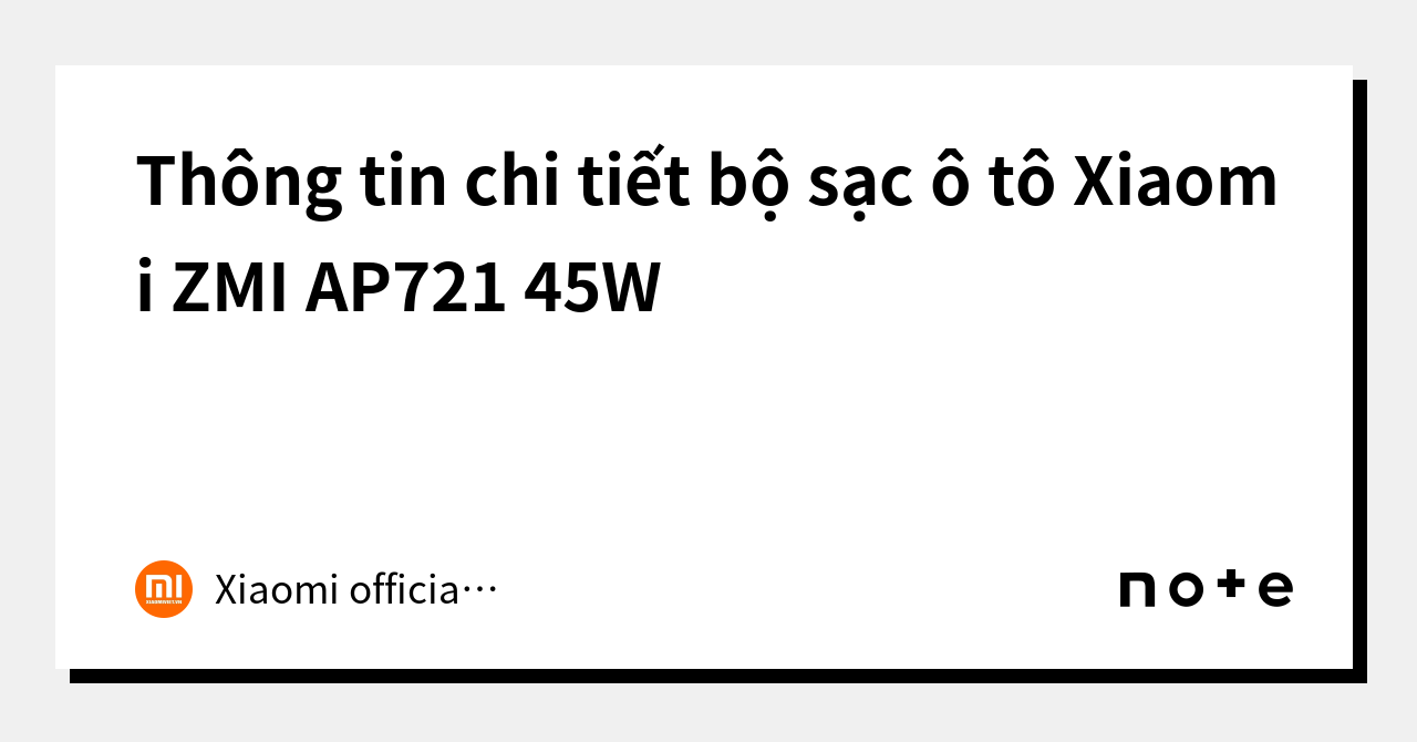 Thông tin chi tiết bộ sạc ô tô Xiaomi ZMI AP721 45W｜Xiaomi official store Vietnam