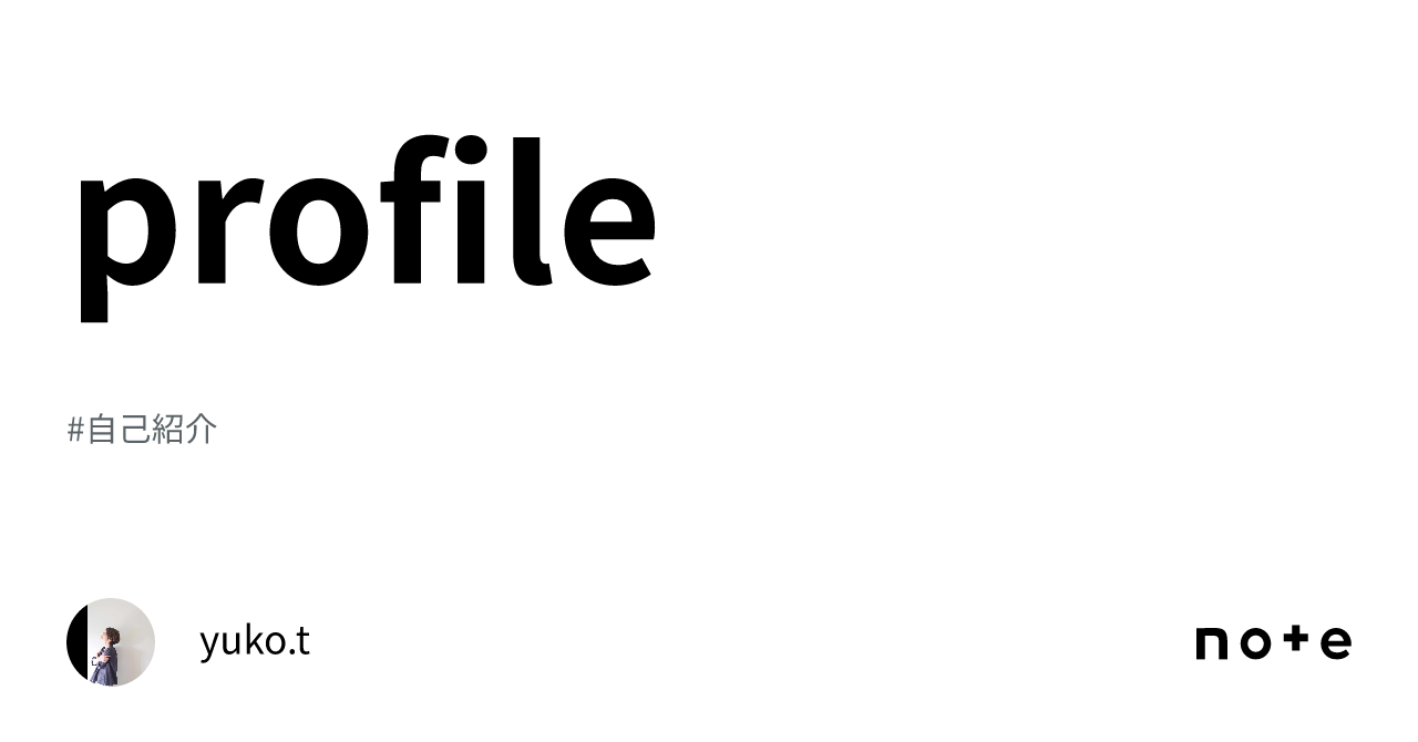 profile｜yuko.t