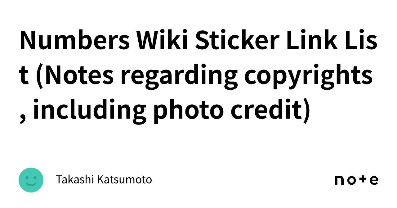 Numbers Wiki Sticker Link List (Notes regarding copyrights, including ...