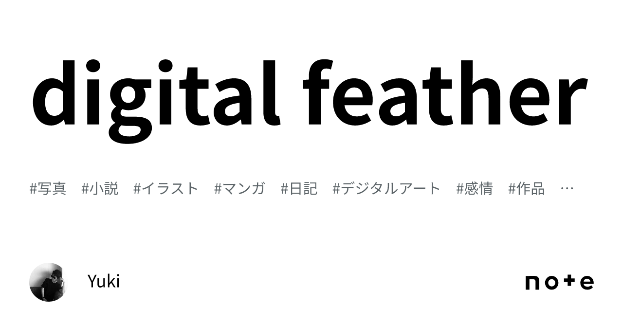 digital feather｜Yuki