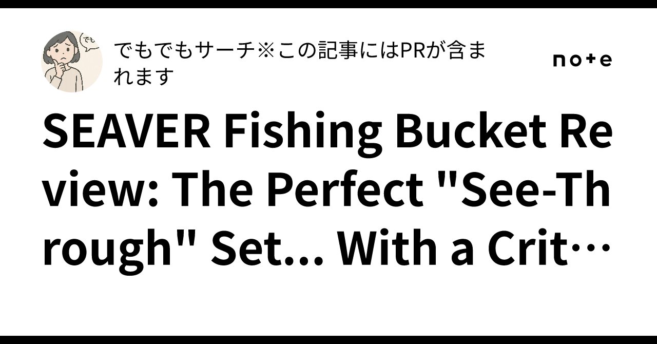 SEAVER Fishing Bucket Review: The Perfect "See-Through" Set... With a ...
