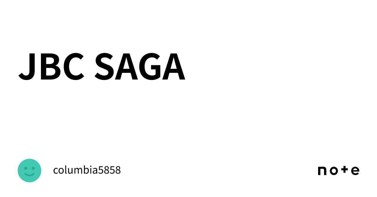 JBC SAGA｜columbia5858