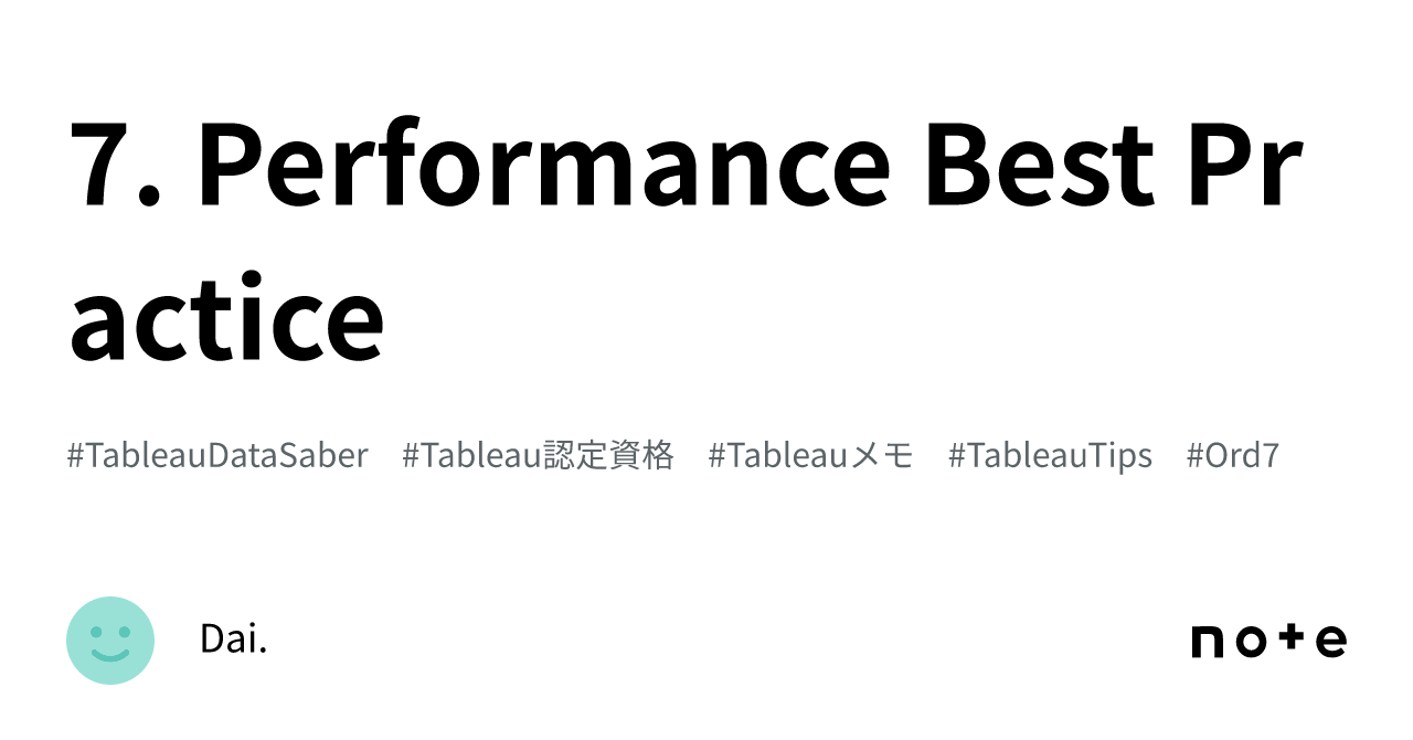7. Performance Best Practice｜Dai.