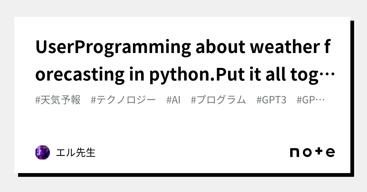 UserProgramming about weather forecasting in python.Put it all together in Chapter 6.Do it in ...