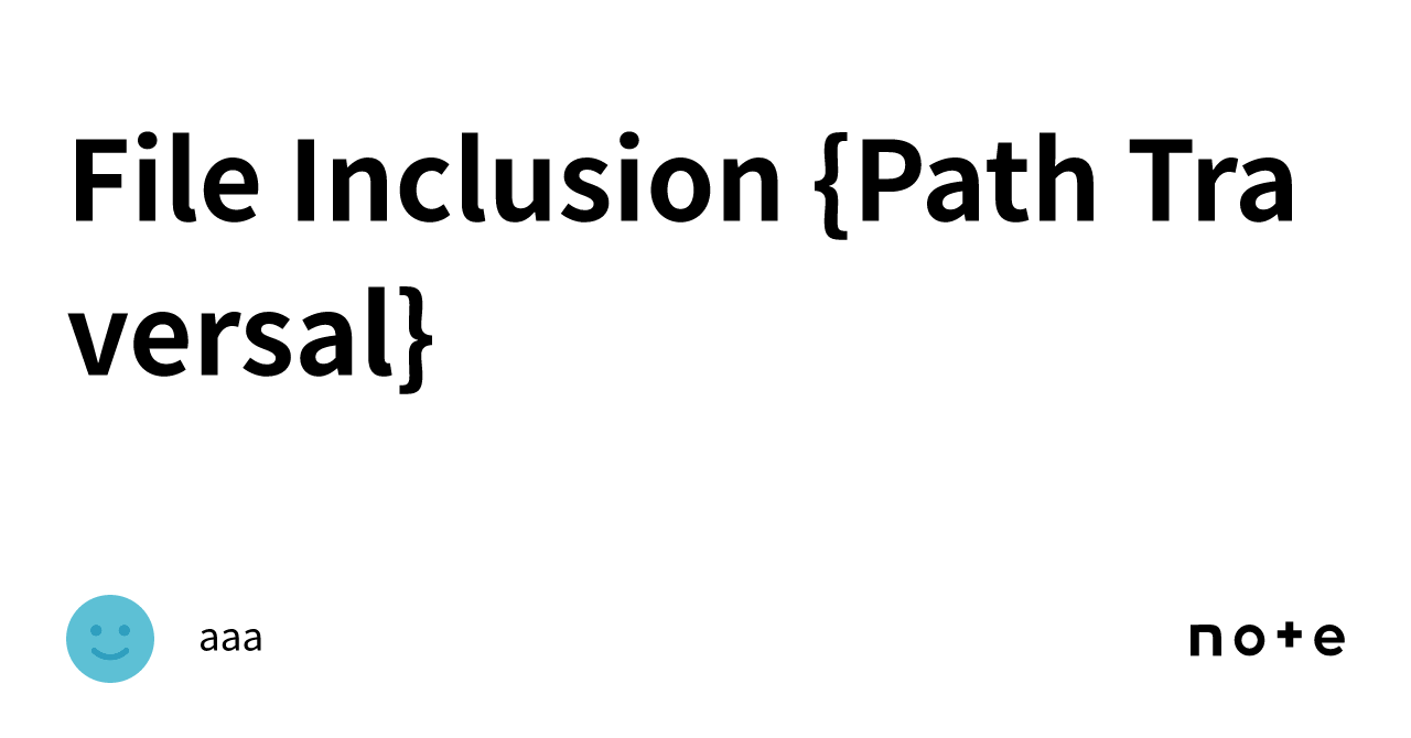 File Inclusion {Path Traversal}｜Bug_Bounty_Hunt3r$
