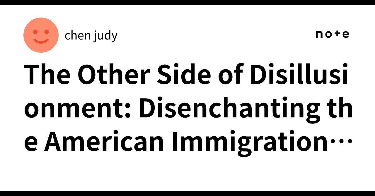 The Other Side of Disillusionment: Disenchanting the American ...