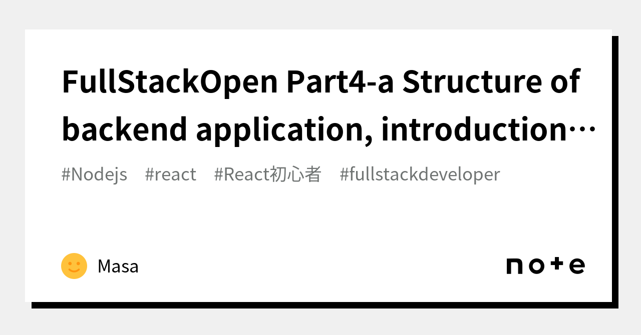 FullStackOpen Part4-a Structure of backend application, introduction to ...