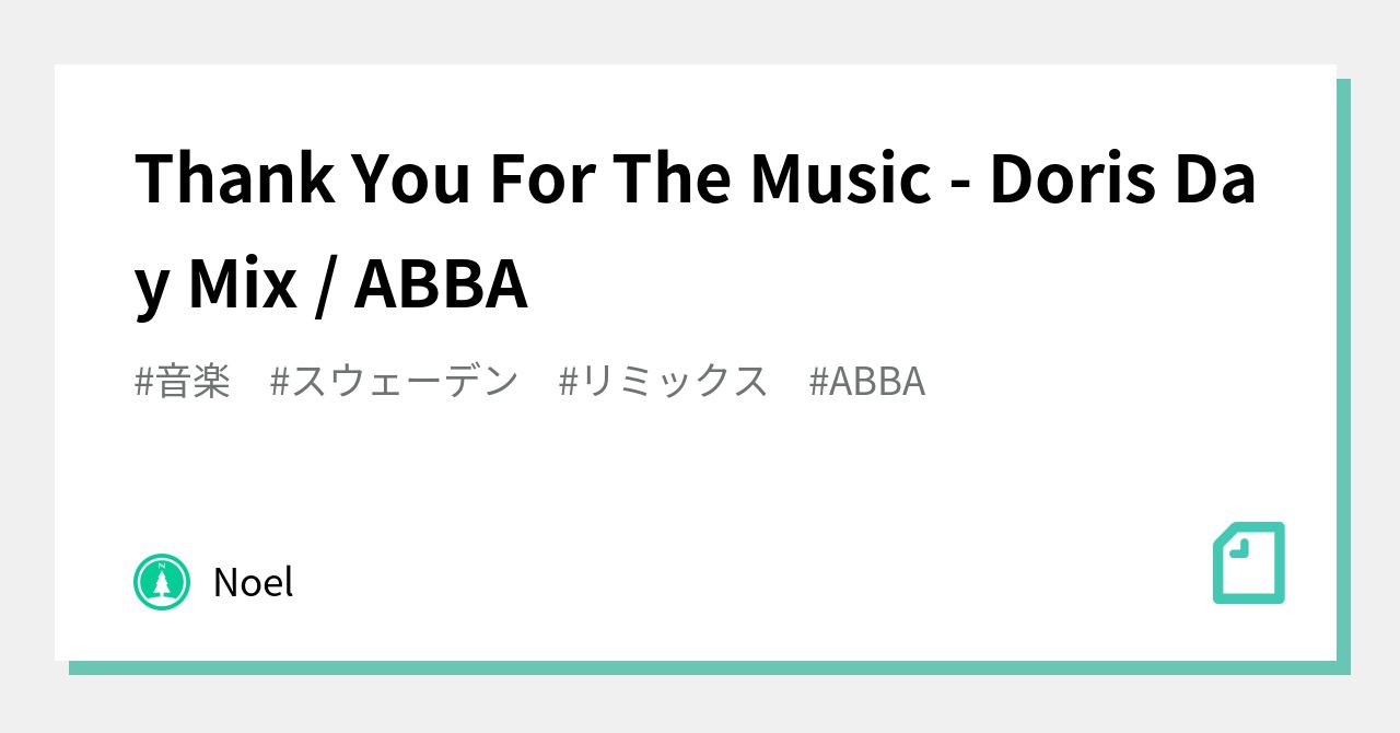 Thank You For The Music - Doris Day Mix / ABBA｜Noel