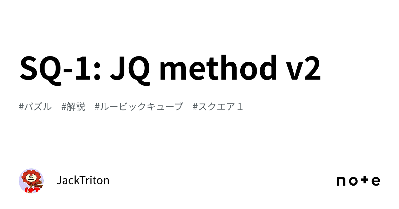 SQ-1: JQ method v2｜JackTriton