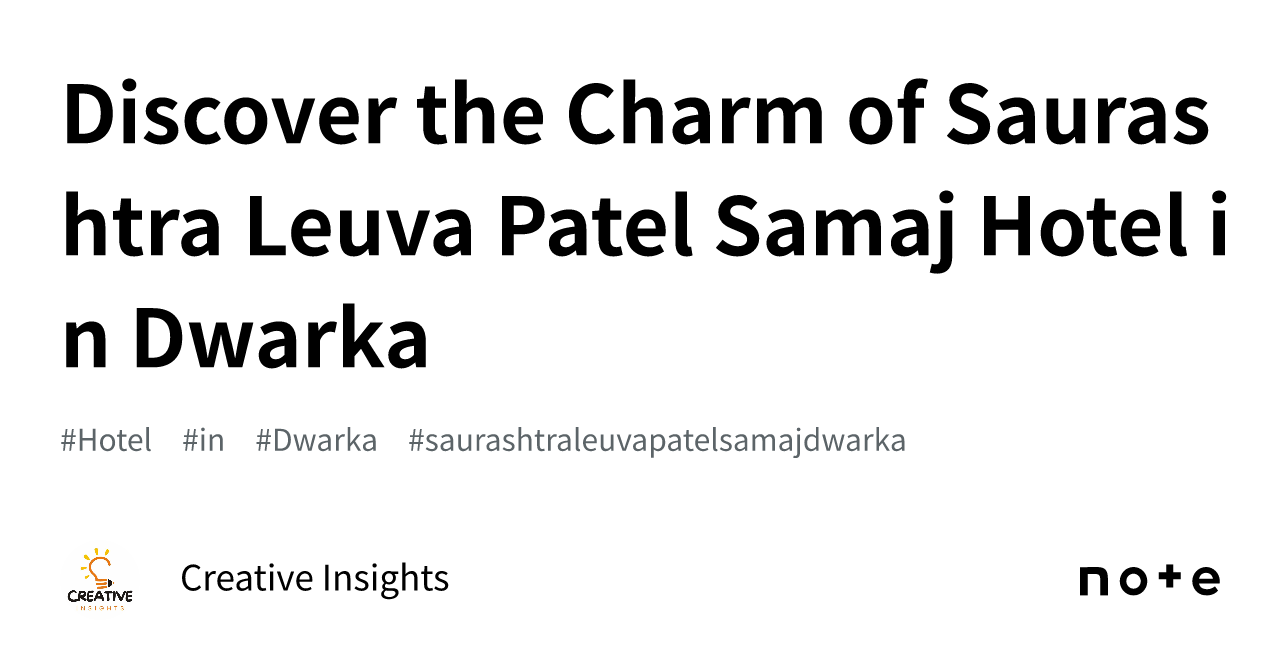 Discover the Charm of Saurashtra Leuva Patel Samaj Hotel in Dwarka ...