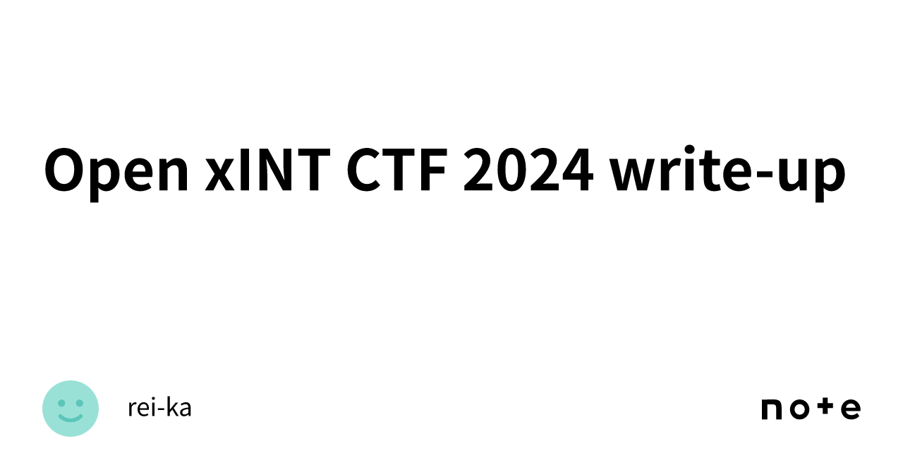 Open xINT CTF 2024 write-up｜rei-ka