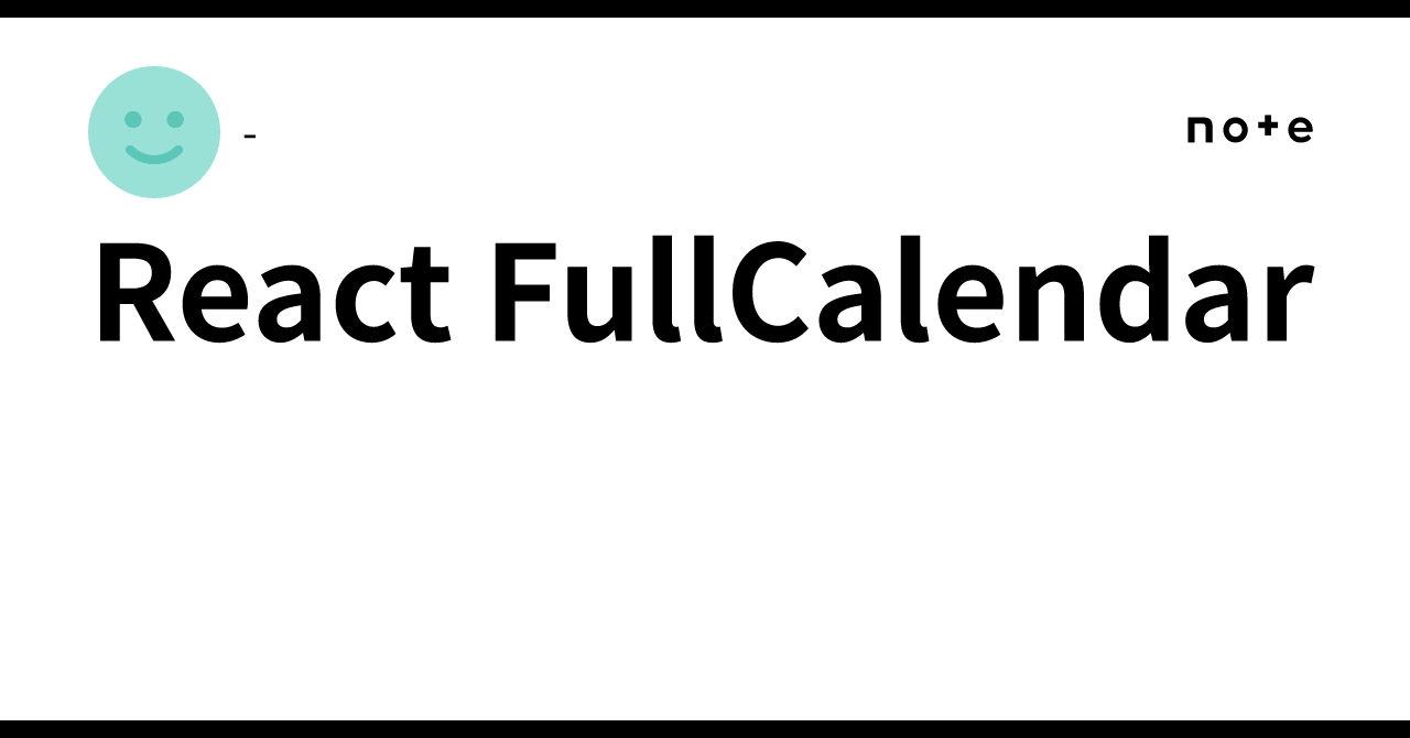React FullCalendar｜-