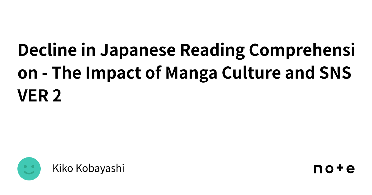 Decline in Japanese Reading Comprehension - The Impact of Manga Culture ...