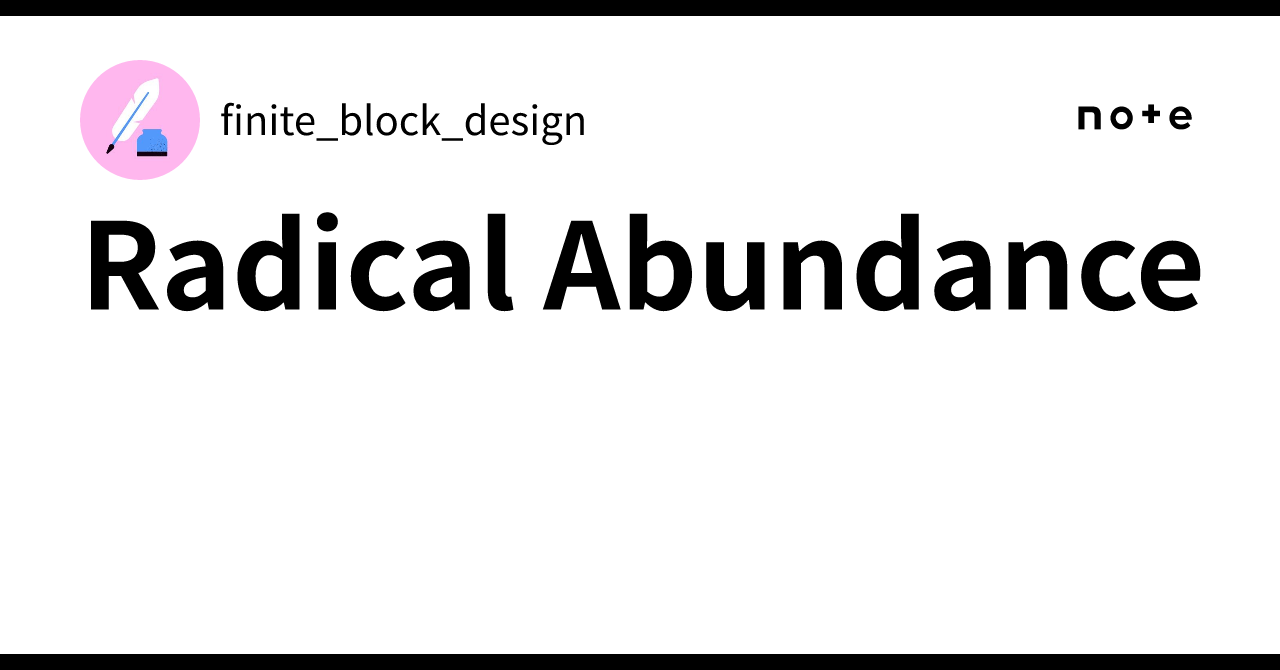 Radical Abundance｜finite_block_design