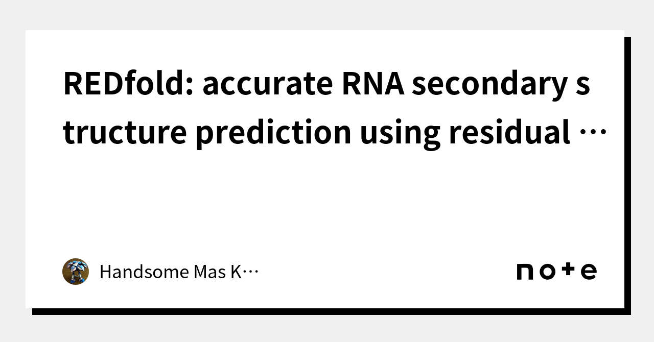 REDfold: accurate RNA secondary structure prediction using residual encoder-decoder network ...