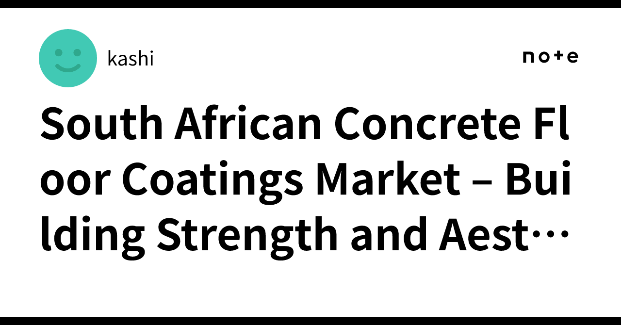 South African Concrete Floor Coatings Market – Building Strength and ...