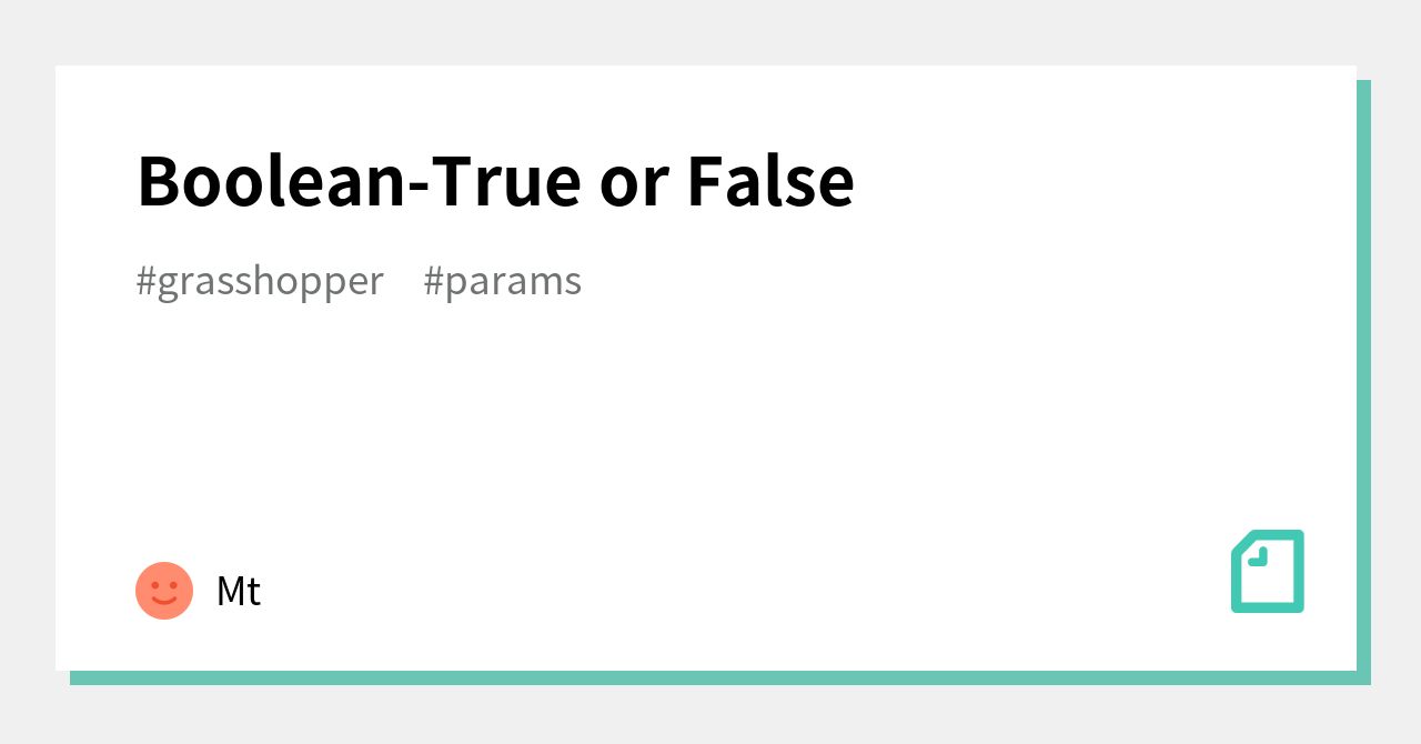 Boolean-True or False｜Mt