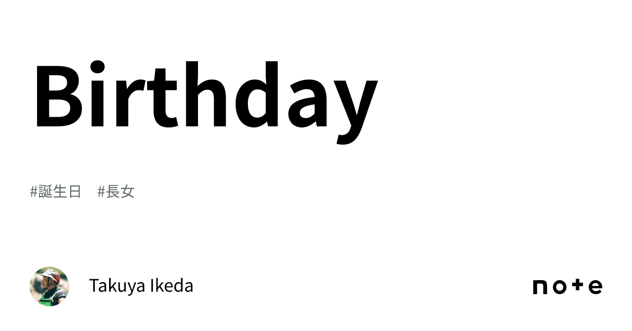 Birthday｜Takuya Ikeda