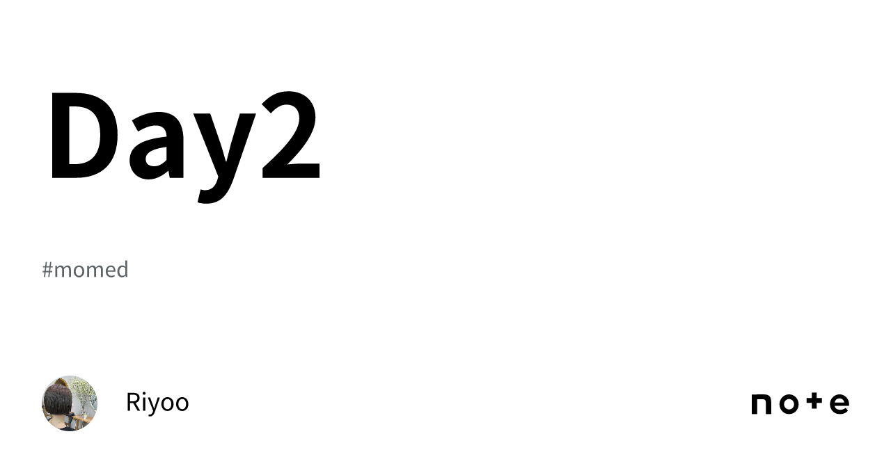 Day2｜Riyoo
