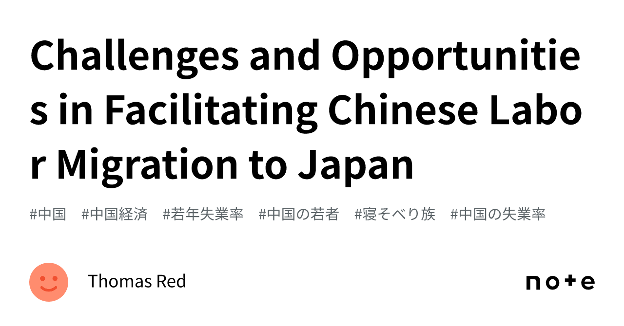 Challenges and Opportunities in Facilitating Chinese Labor Migration to ...