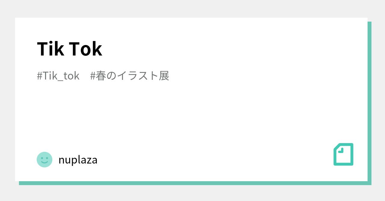 Tik Tok｜nuplaza｜note