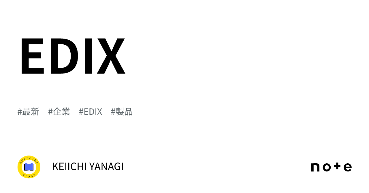 EDIX｜KEIICHI YANAGI