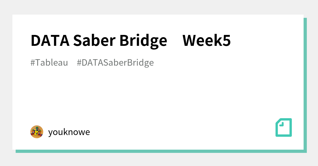 DATA Saber Bridge Week5｜youknowe