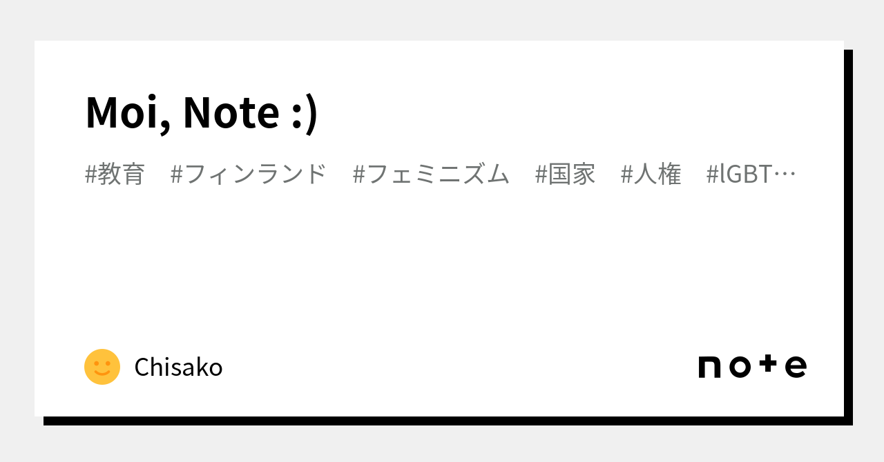 Moi, Note :) ｜Chisako