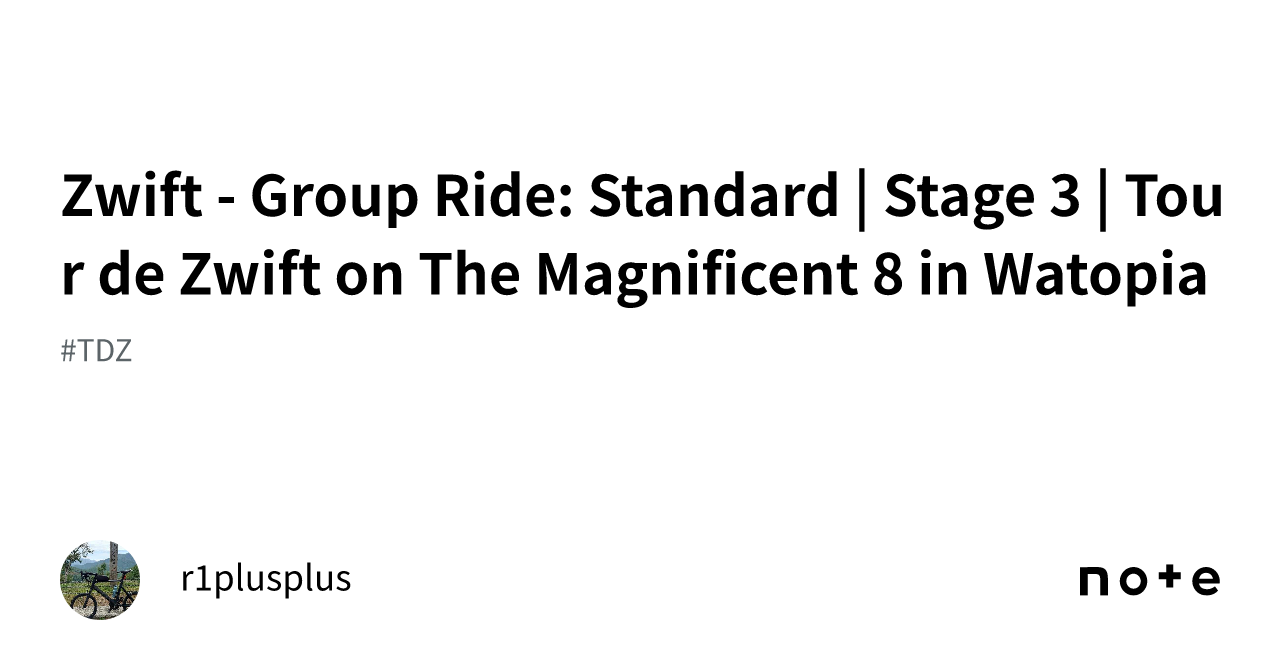 Zwift - Group Ride: Standard | Stage 3 | Tour de Zwift on The ...