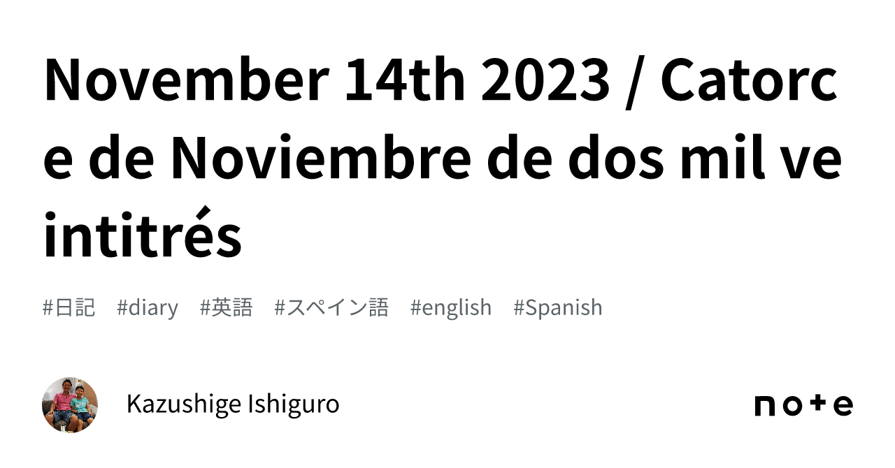 November 14th 2023 / Catorce de Noviembre de dos mil veintitrés ...