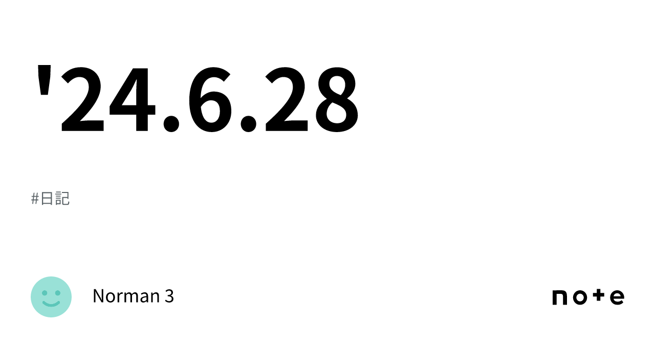 '24.6.28｜Norman 3