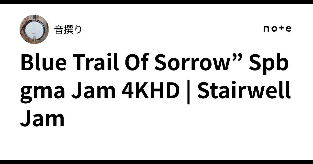 Blue Trail Of Sorrow” Spbgma Jam 4KHD | Stairwell Jam｜おとえり