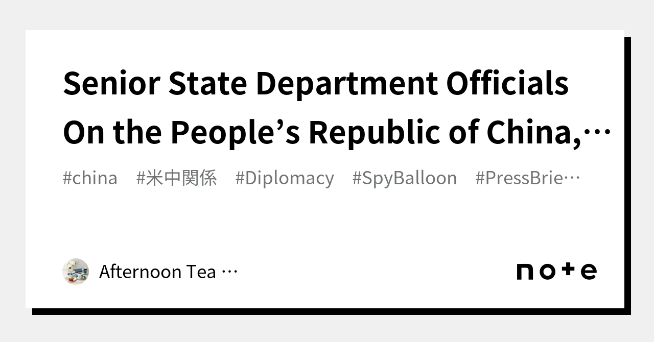 Senior State Department Officials On the People’s Republic of China ...