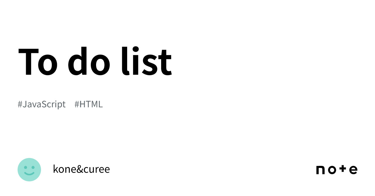 To do list｜kone&curee