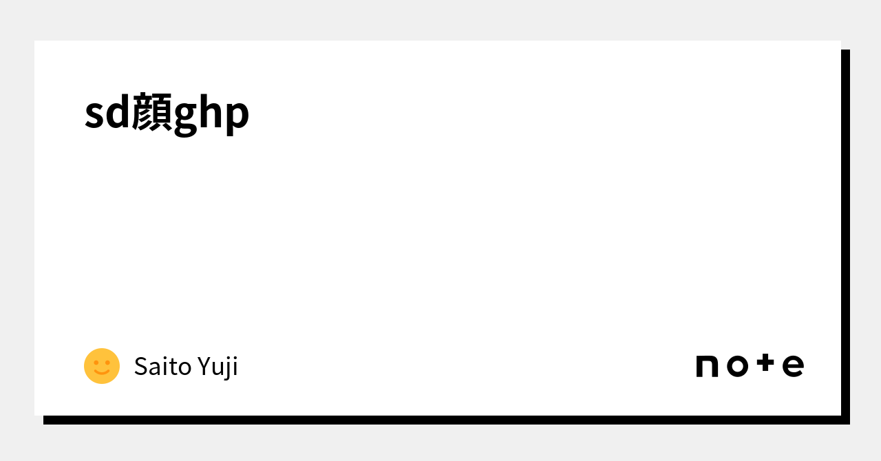 sd顔ghp｜Saito Yuji