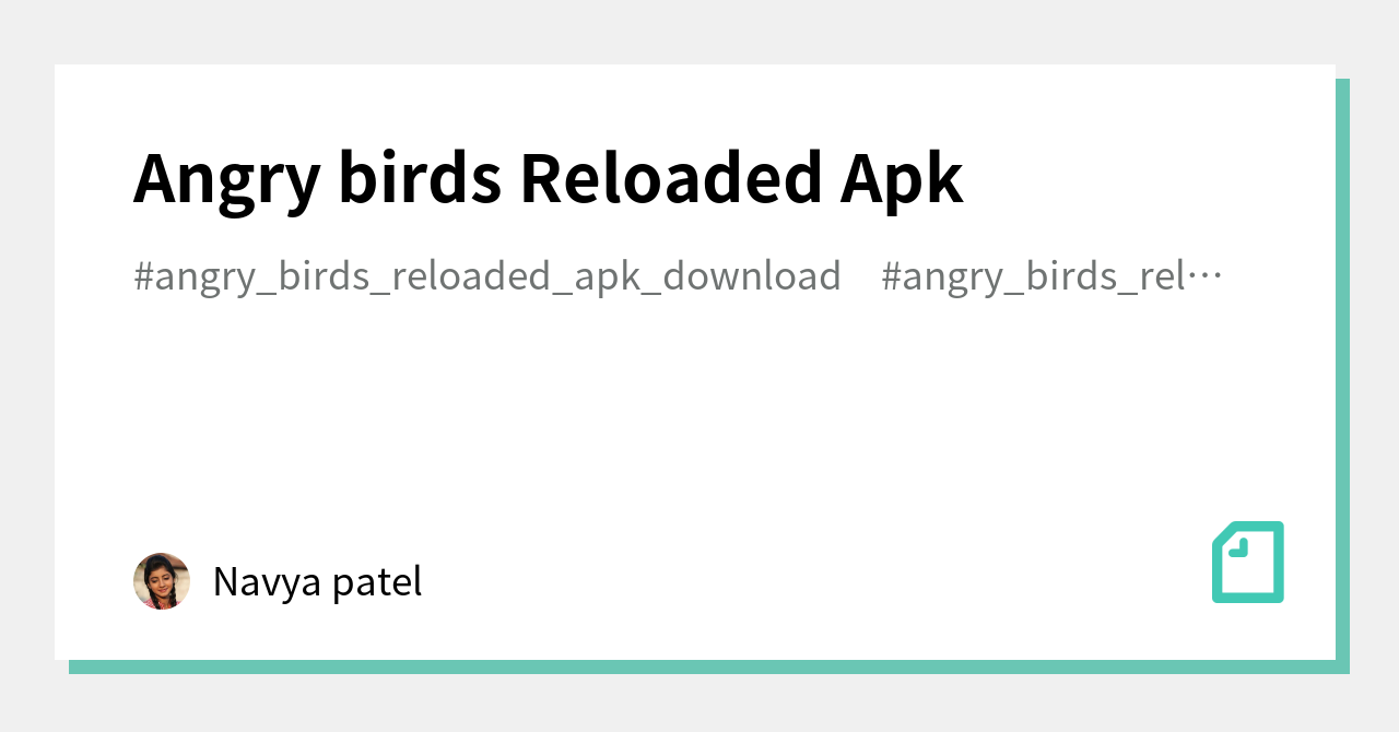 Angry birds Reloaded Apk｜Navya patel