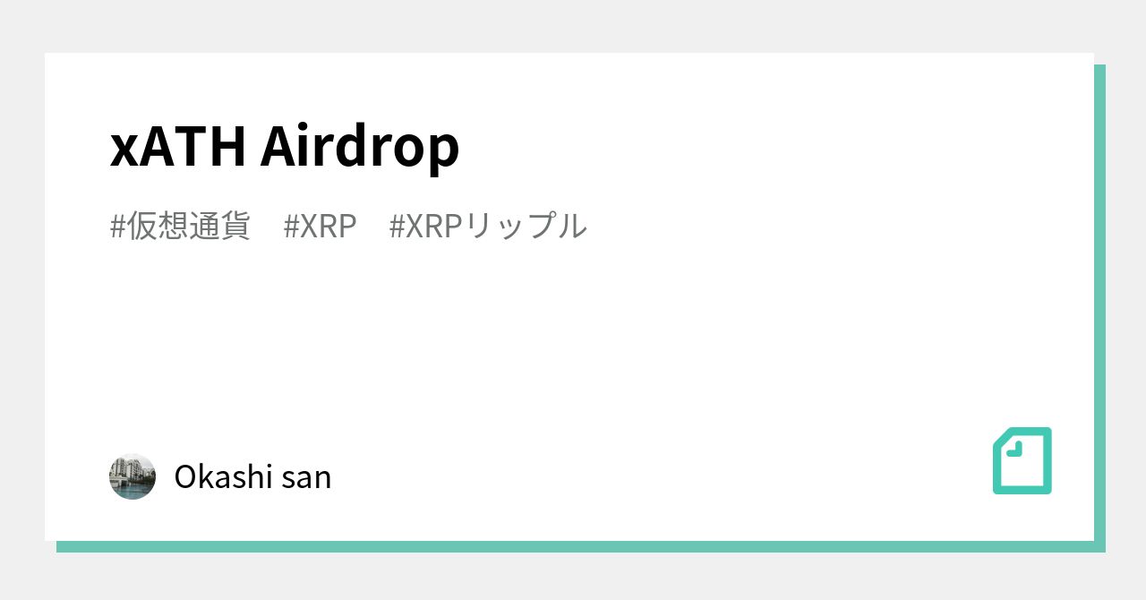 xATH Airdrop｜Okashi san