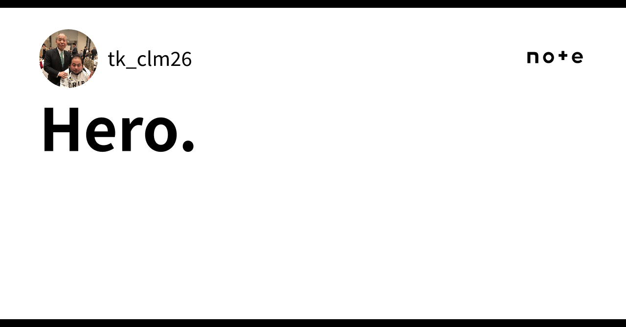 Hero.｜tk_clm26