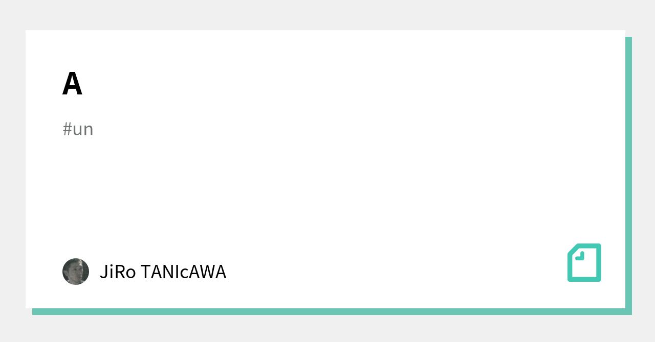 A｜JiRo TANIcAWA