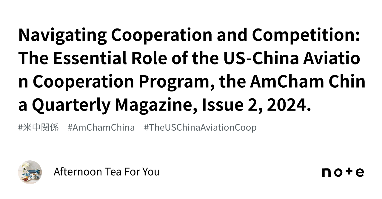 Navigating Cooperation and Competition: The Essential Role of the US ...