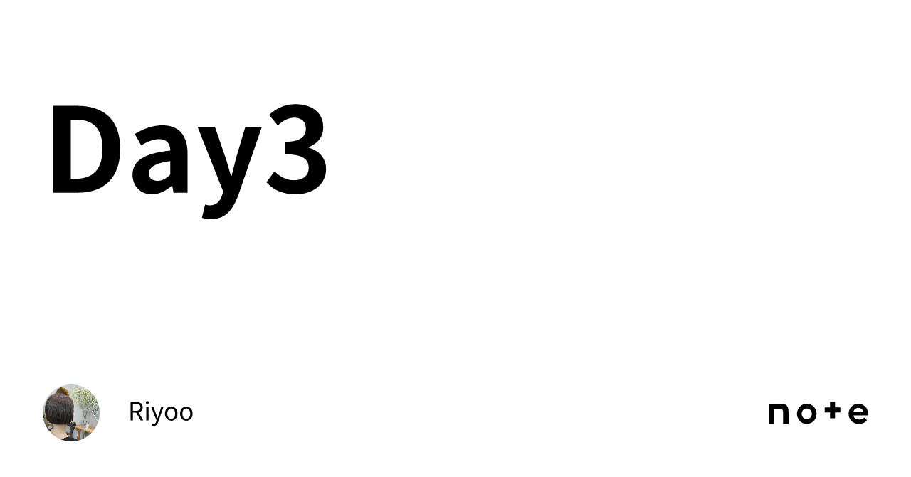 Day3｜Riyoo