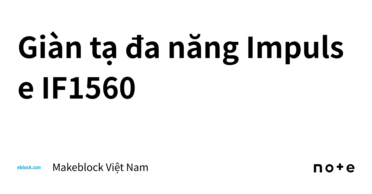Giàn tạ đa năng Impulse IF1560｜Makeblock Việt Nam