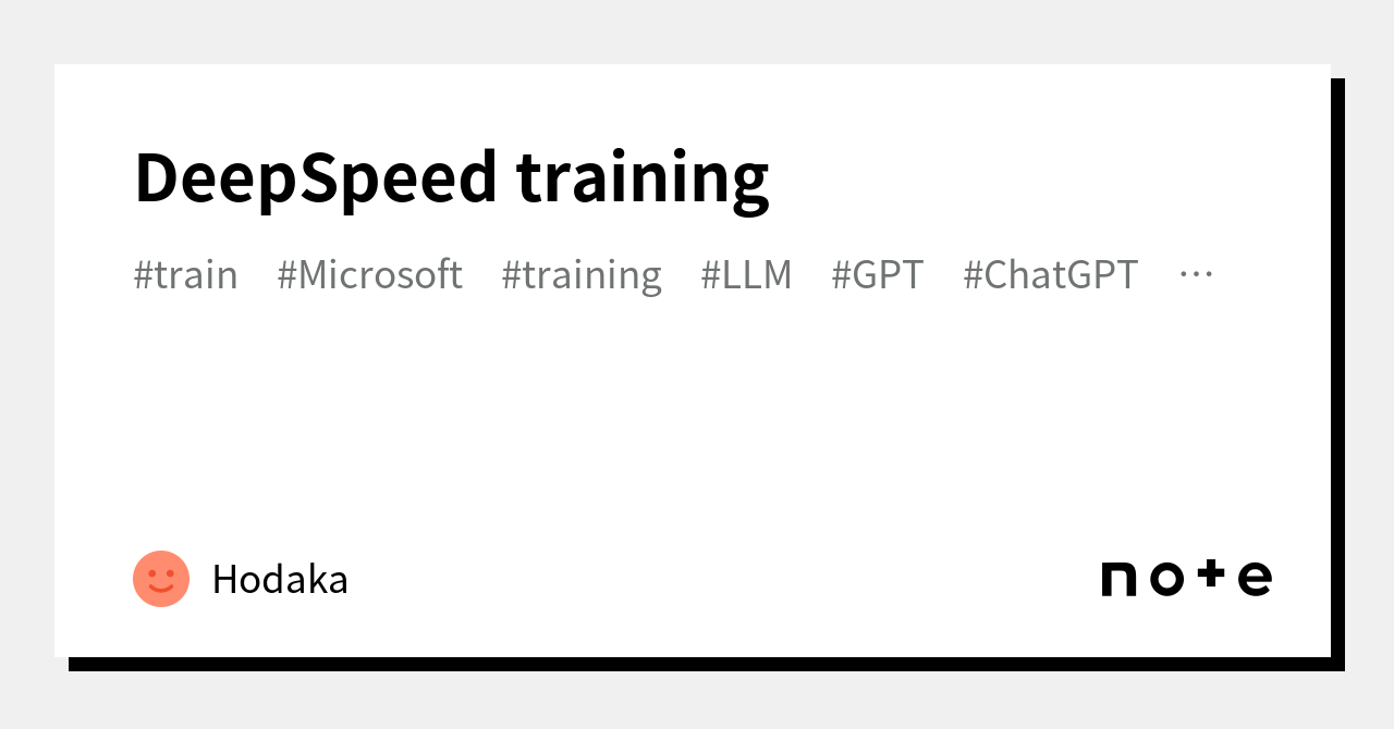 DeepSpeed training｜Hodaka