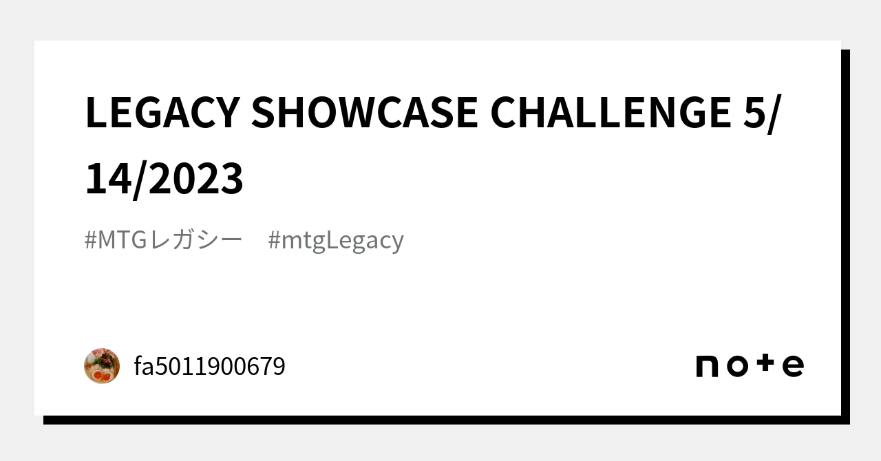 LEGACY SHOWCASE CHALLENGE 5/14/2023｜fa5011900679